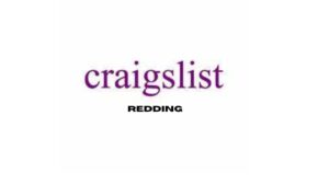 Craigslist Redding: Your Ultimate Guide to Online Classifieds